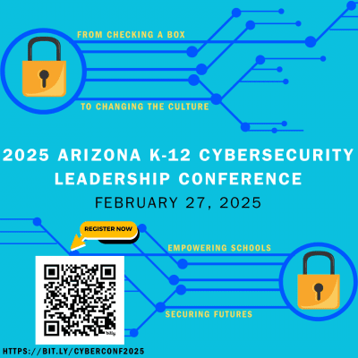 2025 Arizona K-12 Cybersecurity Leadership Conference (Instagram Post ...